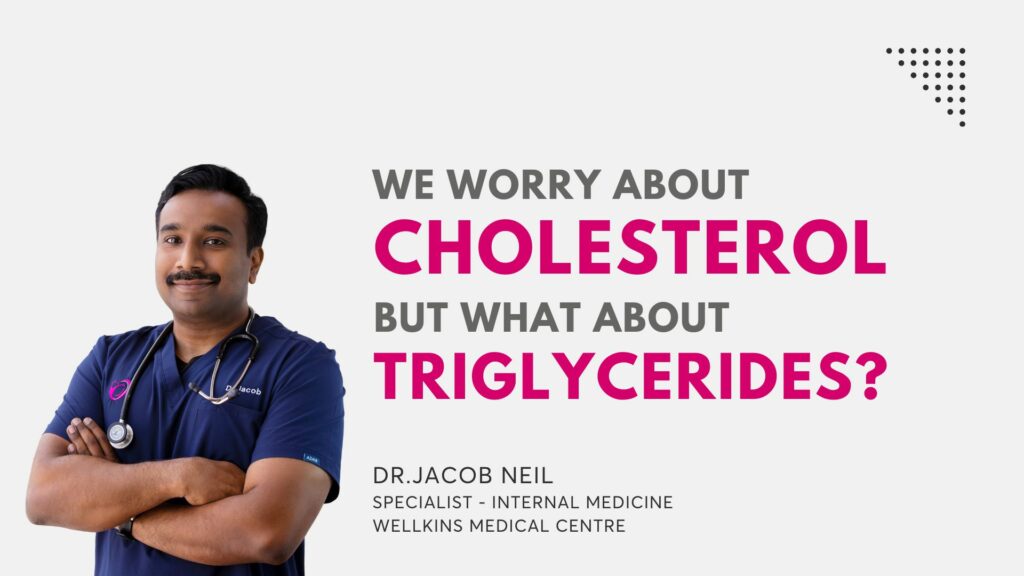 Triglycerides Treatment in Qatar | Dr.Jacob Neil at Wellkins Qatar