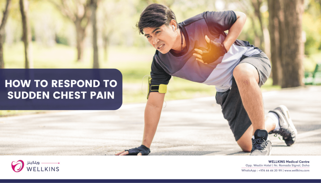 What to Do If You Experience Sudden Chest Pain in Qatar | WELLKINS ...