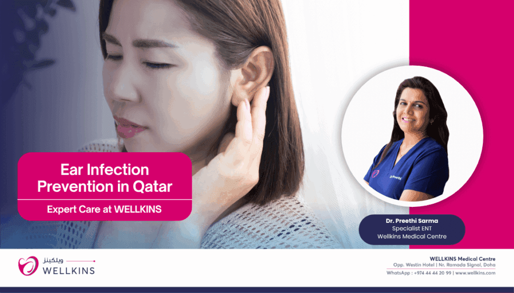 Ear Pain and Infection Treatment in Qatar | Dr.Preethi Sarma