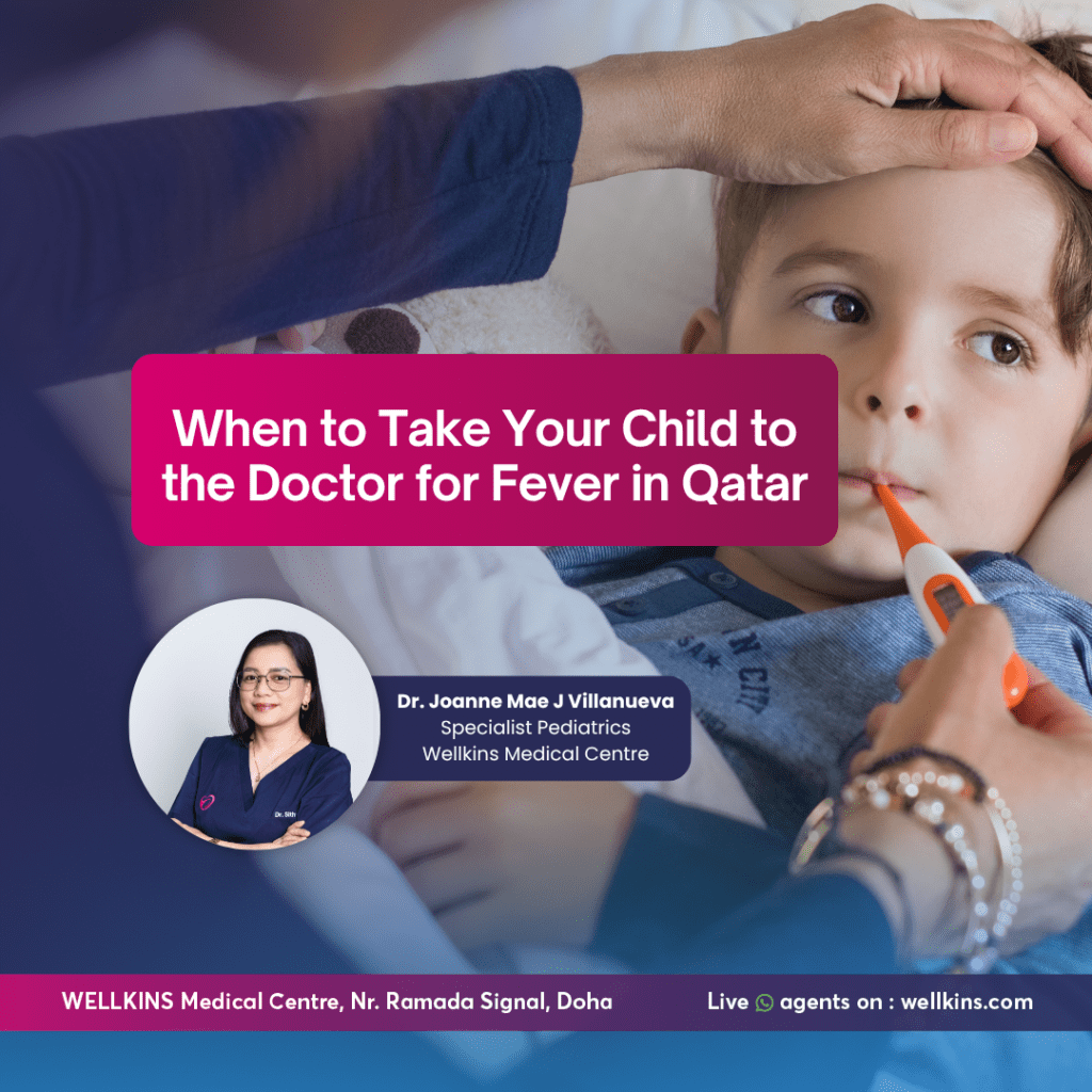 When Should I Take My Child to the Doctor for Fever in Qatar?